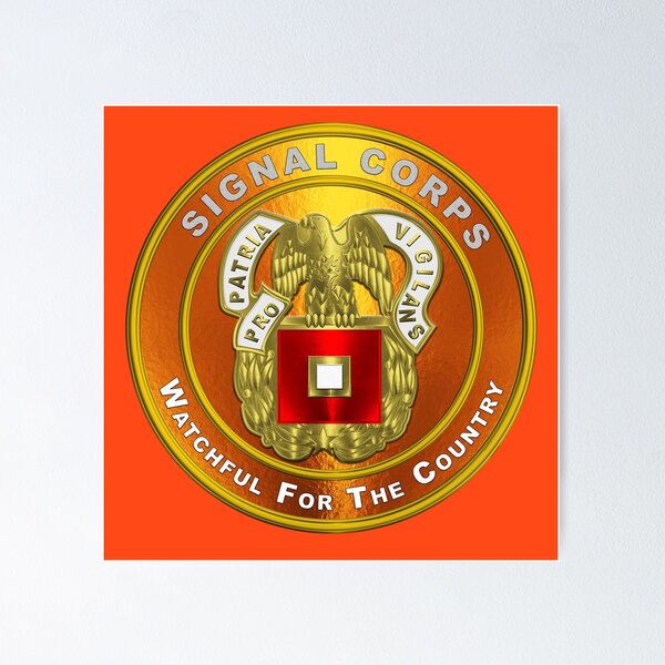 "Signal Corps " Poster for Sale by SoldierAlways | Redbubble