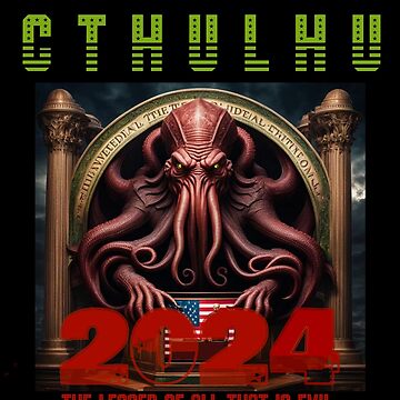 "Cthulhu 2024 election poster" Sticker for Sale by WastelandsEdge ...