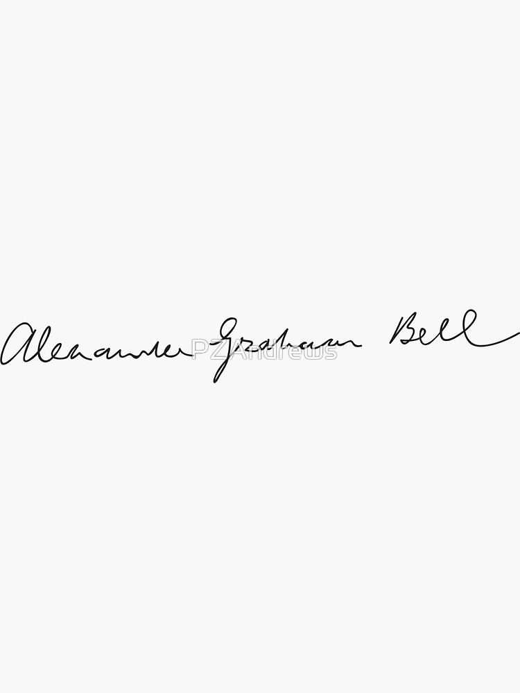 "Alexander Graham Bell signature" Sticker for Sale by PZAndrews | Redbubble
