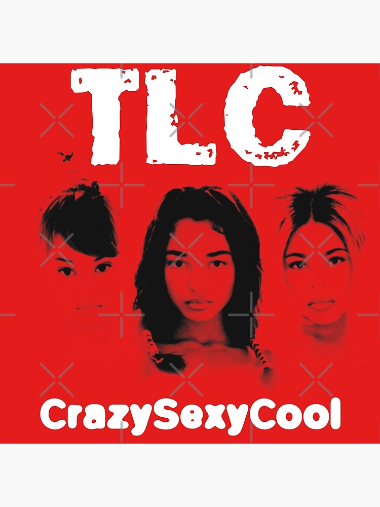 Crazy Sexy Cool The Tlc Story Poster