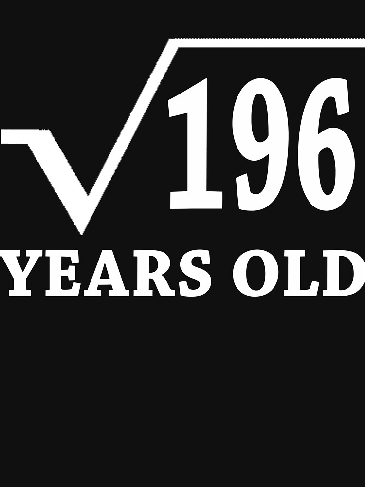 "Math Geek tShirt Square Root 196 = 14 Years Old Birthday" Essential T ...