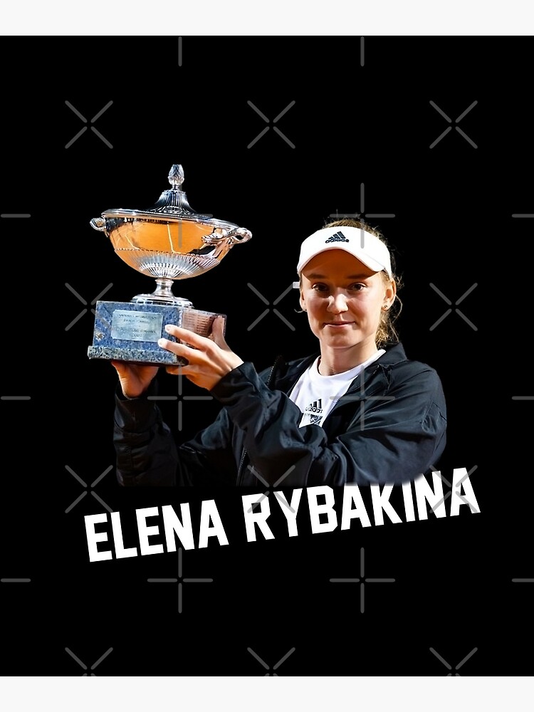 "Elena Rybakina a Elena Rybakina a Elena Rybakina" Poster for Sale by ...
