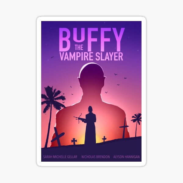 "Buffy prophecy girl poster" Sticker by Alex-B-Russo | Redbubble