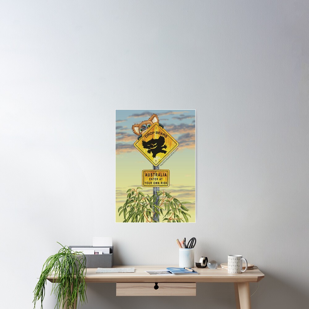 "Drop Bear Australia Sign" Poster by mythicaustralia | Redbubble