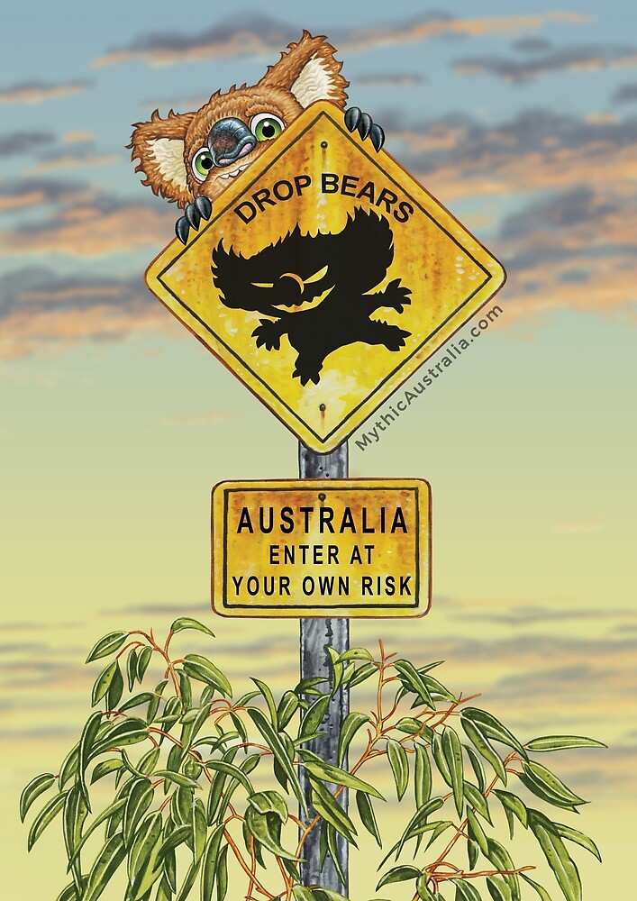 "Drop Bear Australia Sign" by Mythic Australia | Redbubble