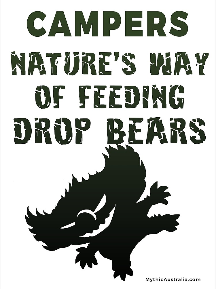 "Drop Bears Campers beware" Poster for Sale by mythicaustralia | Redbubble