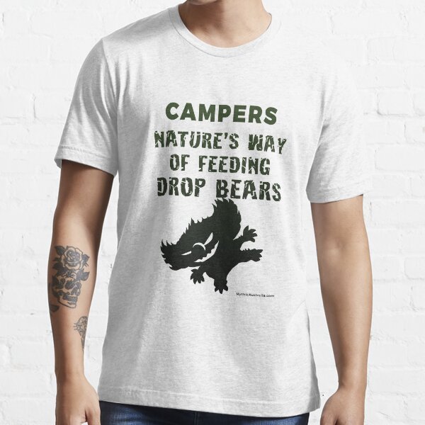 "Drop Bears Campers beware" T-shirt for Sale by mythicaustralia ...