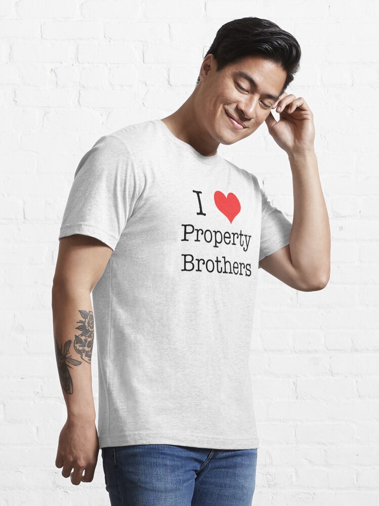 "Property Brothers T-Shirts for Men and Women" T-shirt for Sale by ...