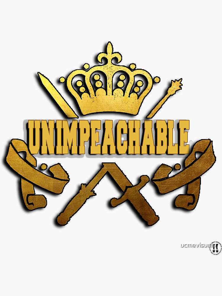 "Unimpeachable (Royal Stamp)" Sticker for Sale by ucmevisuals | Redbubble