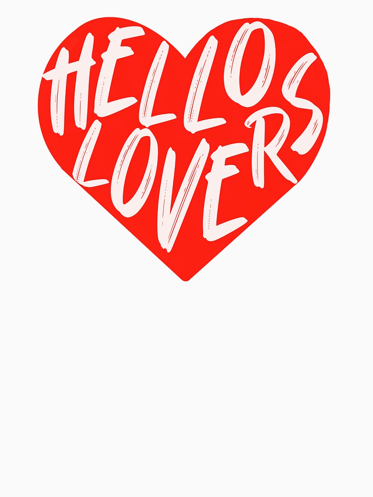 "Hello lovers Niall Horan red heart" Classic T-Shirt for Sale by ...