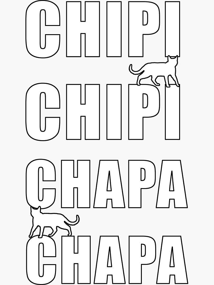 "Chipi chipi chapa chapa meme Funny" Sticker for Sale by LSNY | Redbubble