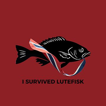 "I Survived Lutefisk - Original Norwegian Cod Fish Delicacy" Sticker ...