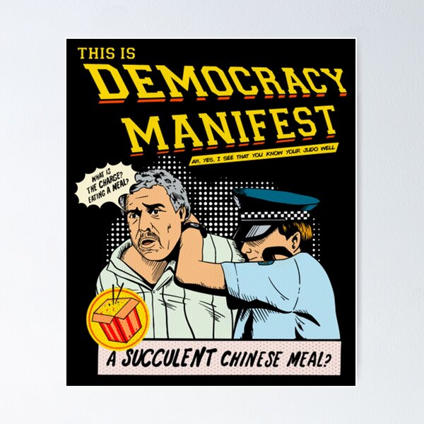"This Is Democracy Manifest - Democracy Manifest" Poster for Sale by ...