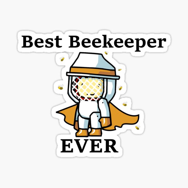 "Beekeeper - The Best Beekeeper Design - Beekeeper Art" Sticker for ...