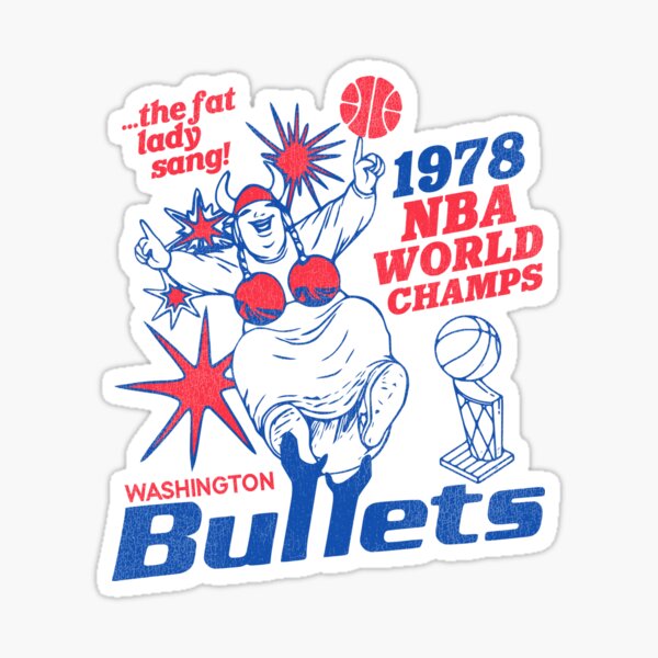 "Washington Bullets '78" Sticker for Sale by ourkid | Redbubble