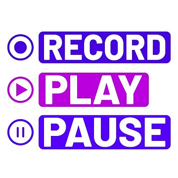 "Record Play Pause Music Quote " Sticker for Sale by FreneticSynergy ...