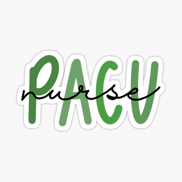 "PACU Nurse" Sticker for Sale by Sammynw8 | Redbubble