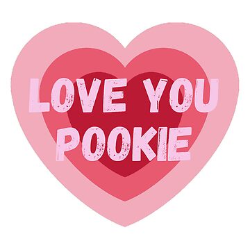 "Love You Pookie" Sticker for Sale by melisa11hernand | Redbubble