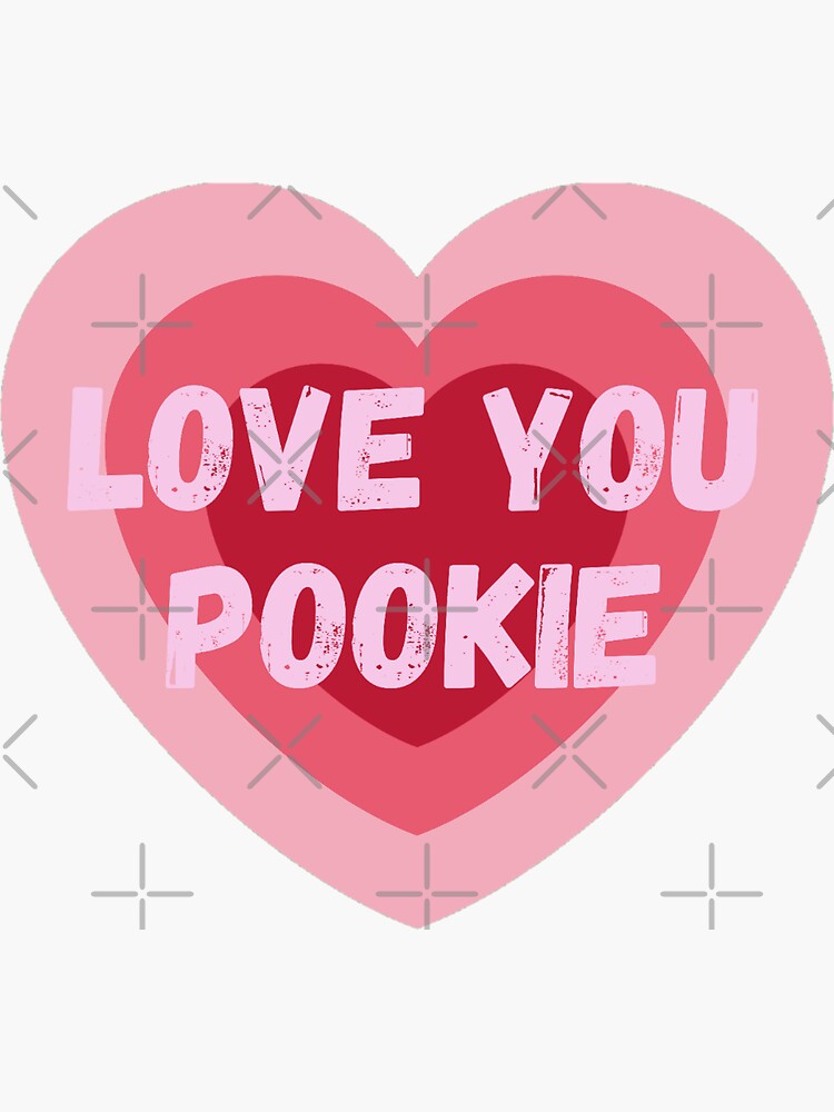 "Love You Pookie" Sticker for Sale by melisa11hernand | Redbubble