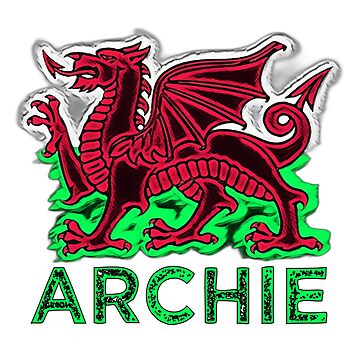 "ARCHIE CYMRU DRAIG GOCH RED DRAGON" Sticker for Sale by MarniD9 ...