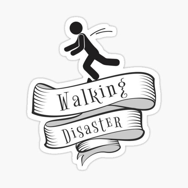 "Walking Disaster" Sticker by saLe- | Redbubble