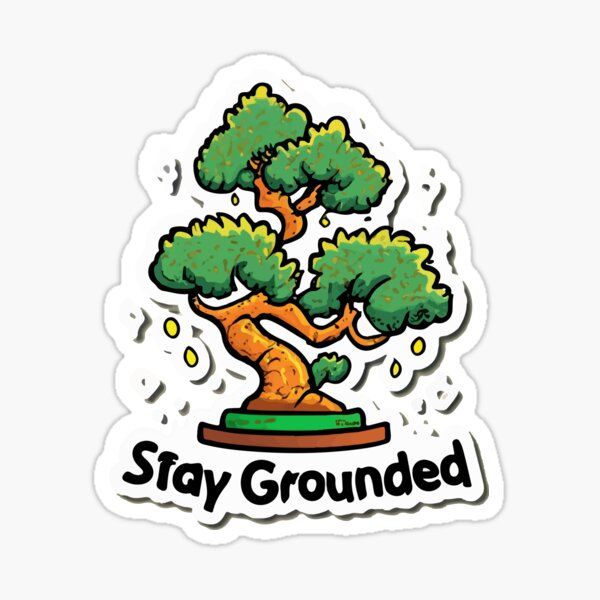 "Stay Grounded - Expressive Cartoon Bonsai Tree" Sticker for Sale by ...