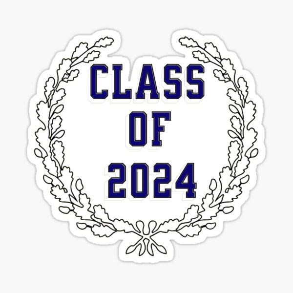 "The Class of 2024 in Blue logo" Sticker for Sale by NiRia Spot | Redbubble