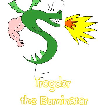 "Burninator Trogdor on Looseleaf Trogdor the Burninator Dragon Man" Sticker for Sale by Miumed ...