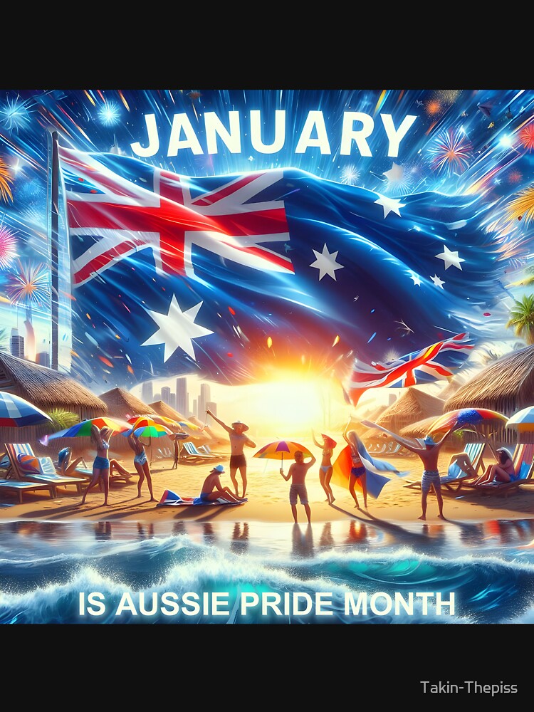 "January Is Aussie Pride Month" Essential T-Shirt for Sale by Takin ...