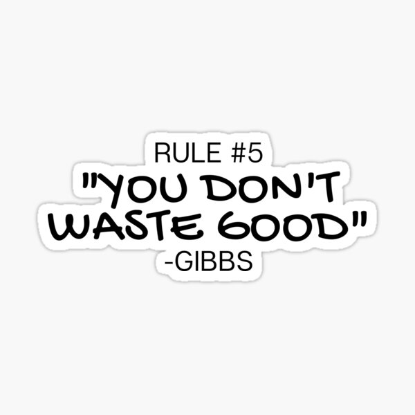 "NCIS TV Show - Gibbs Rules - Rule 5" Sticker for Sale by Truecrime ...