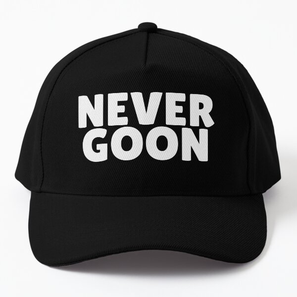 "NEVER GOON funny joke meme" Cap for Sale by ChadWizard | Redbubble