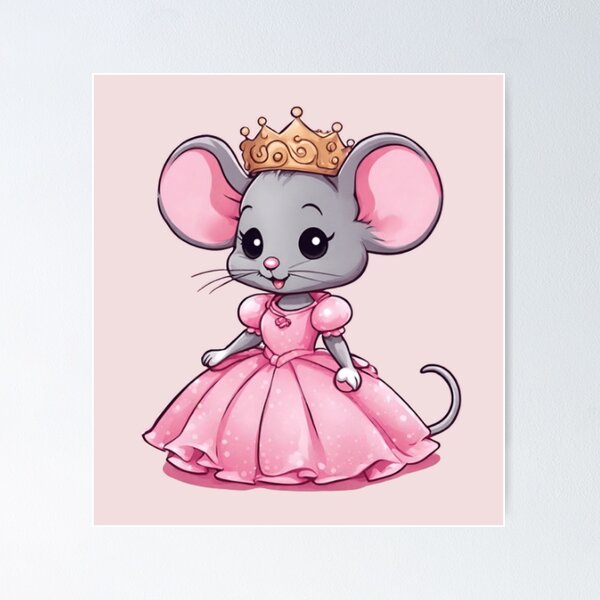 "Cute princess mouse " Poster for Sale by Culmika | Redbubble