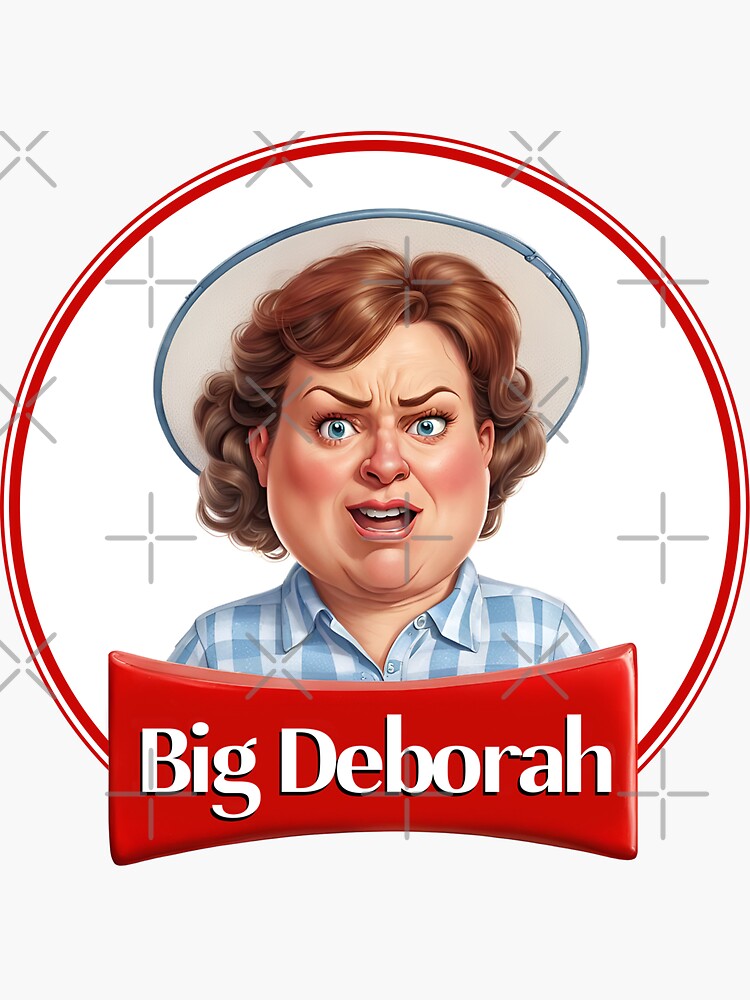 "Big Deborah ~ Funny Parody" Sticker for Sale by WilcoxPhotoArt | Redbubble
