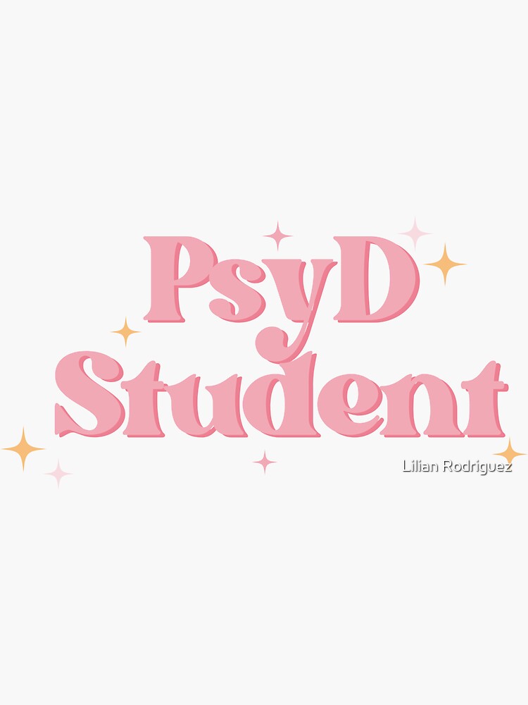 "PsyD Student" Sticker for Sale by Lilian Rodriguez | Redbubble