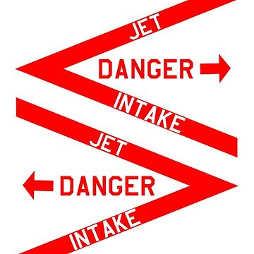 "DANGER Jet Intake" Sticker by ALaChasseBordel | Redbubble