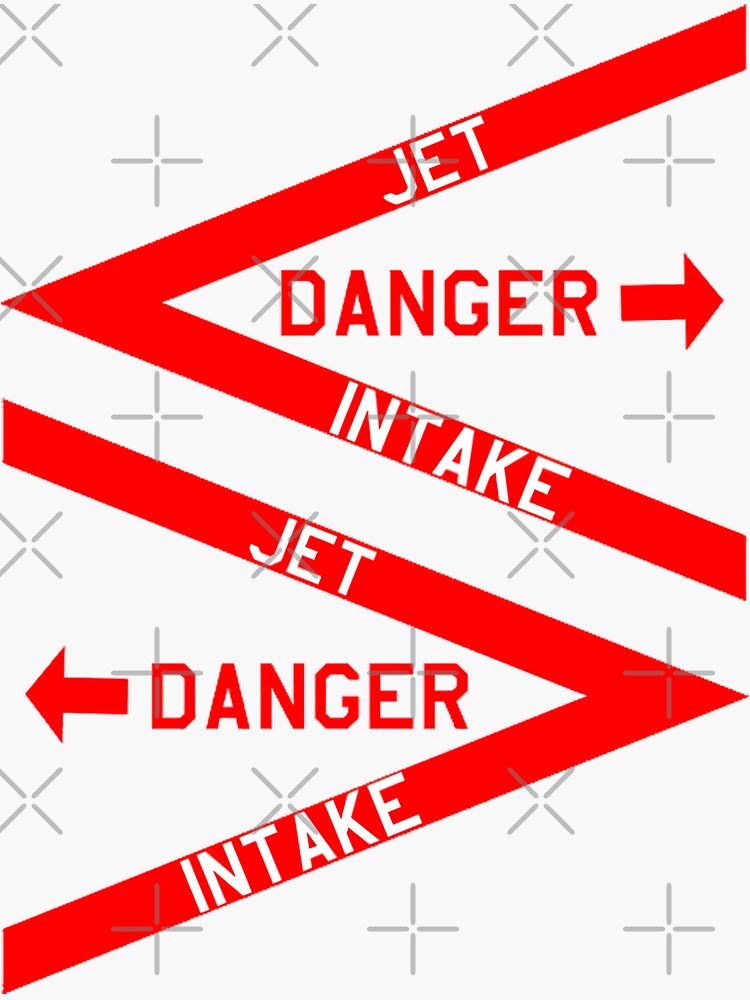 "DANGER Jet Intake" Sticker by ALaChasseBordel | Redbubble
