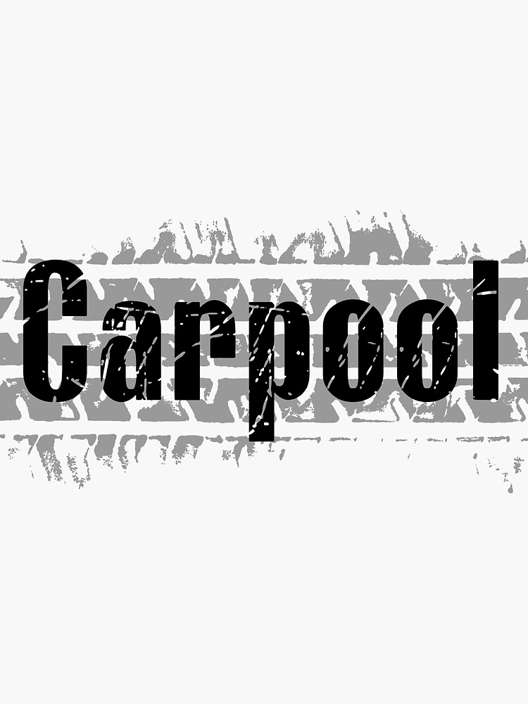 "Carpool Sticker" Sticker by Slammyman | Redbubble