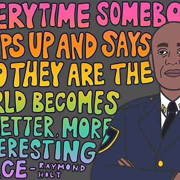 "Captain Holt Pride Quote" Sticker for Sale by OctagonGlasses | Redbubble
