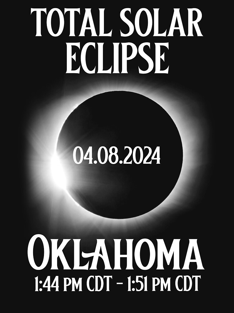 "Total Solar Eclipse Oklahoma 2024" Essential T-Shirt for Sale by 87-Aesthetics | Redbubble