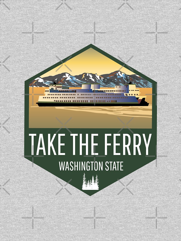 "Take the Ferry" T-shirt for Sale by thinksinc | Redbubble | washington ...