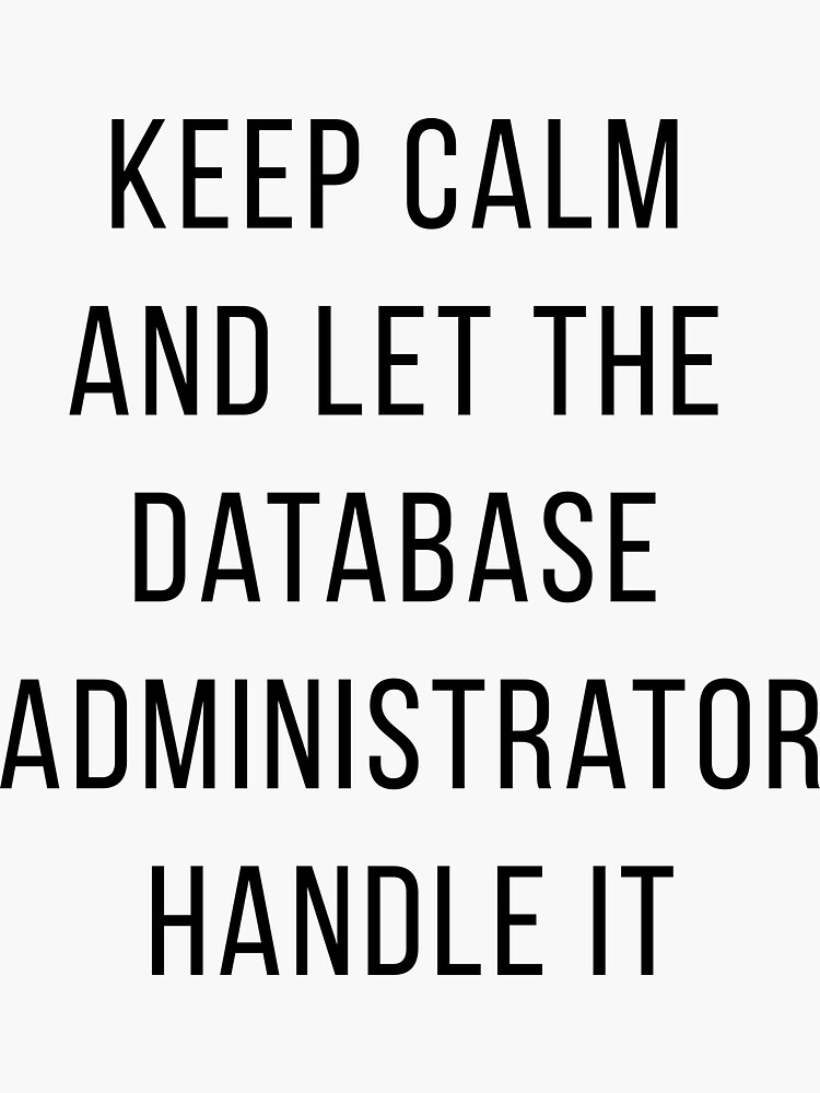 "Database Admin" Sticker by TrendJunky | Redbubble