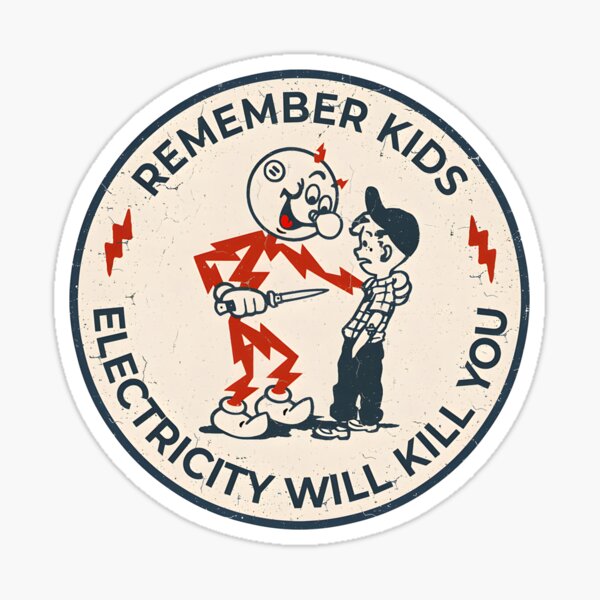 "Electricity Kills " Sticker for Sale by KeyDesignDecor | Redbubble