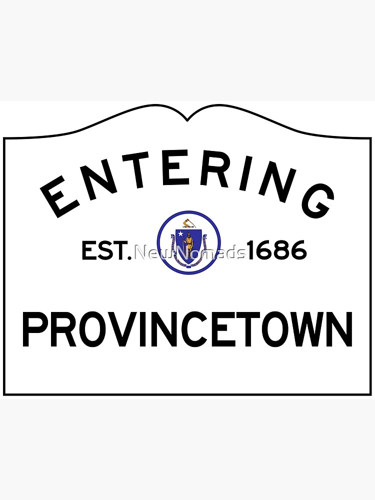 "Entering Provincetown Massachusetts - Commonwealth of Massachusetts ...
