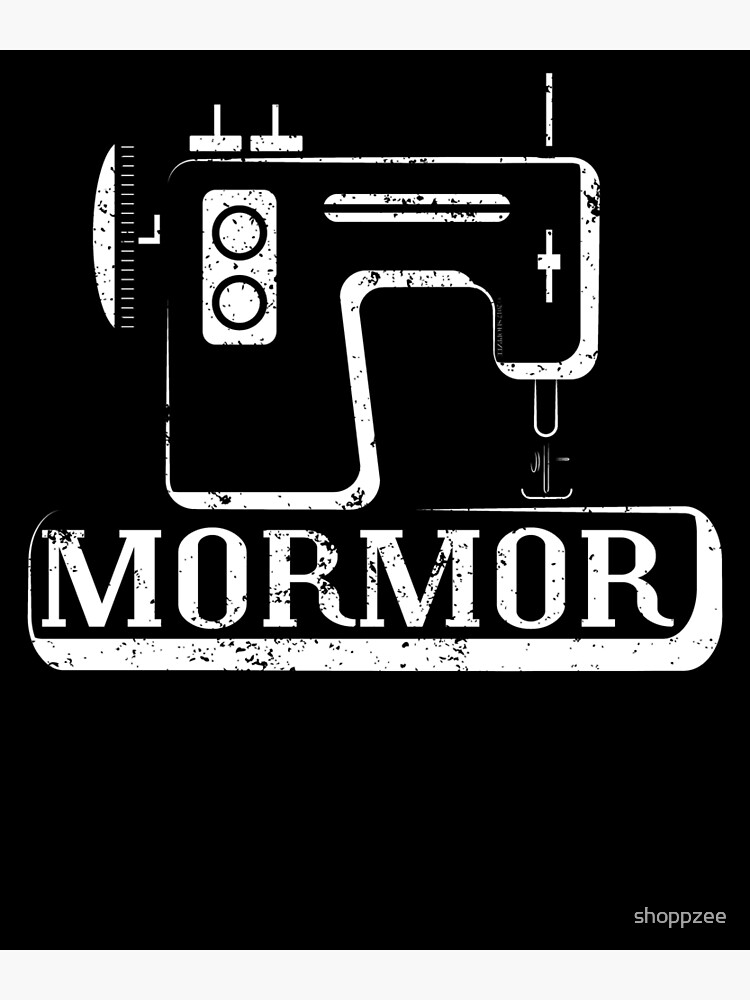 "Mormor Shirt Antique Sewing Machine Cute Sewing Machine" Art Print for ...