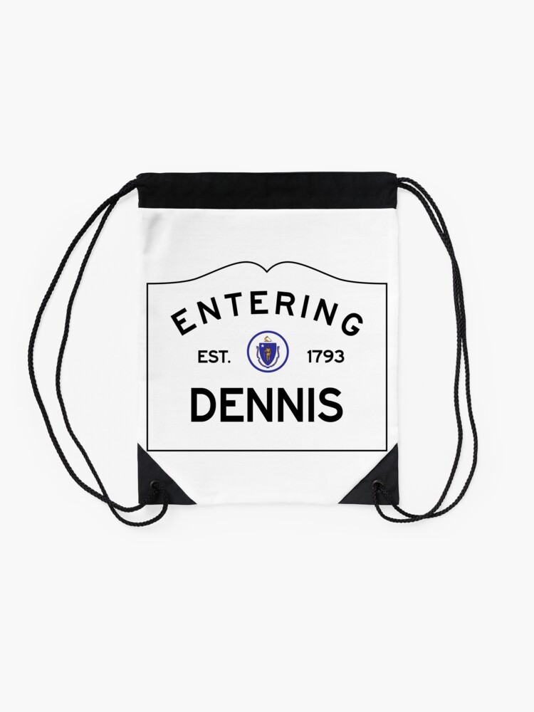 "Entering Dennis - Commonwealth of Massachusetts Road Sign" Drawstring ...