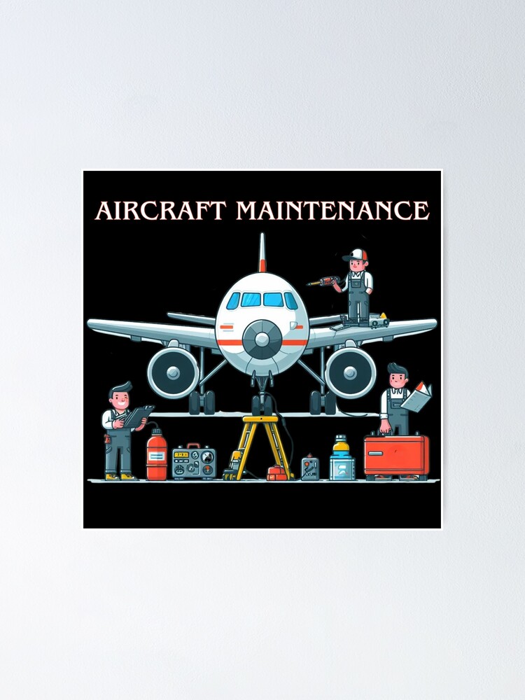 "Aircraft Maintenance" Poster for Sale by Azrora | Redbubble