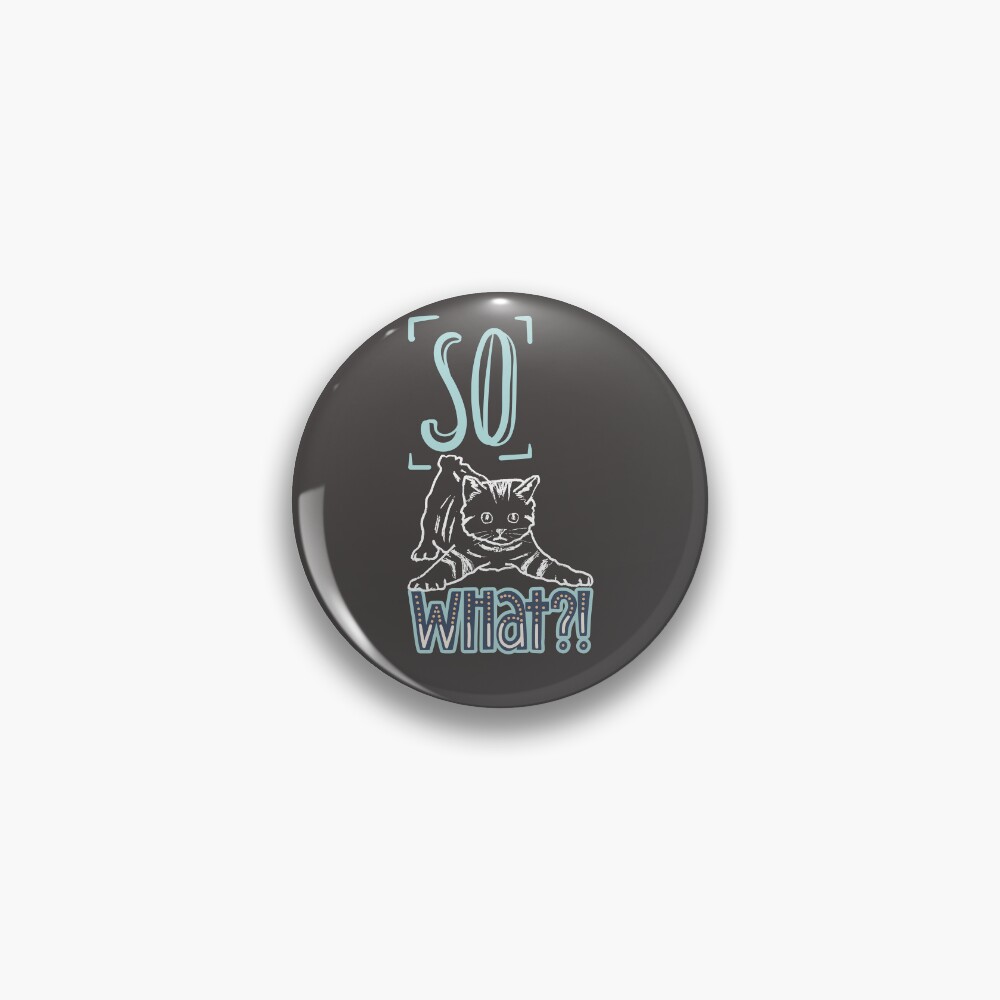 "SO WHAT?" Sticker for Sale by Inspiretouplift | Redbubble