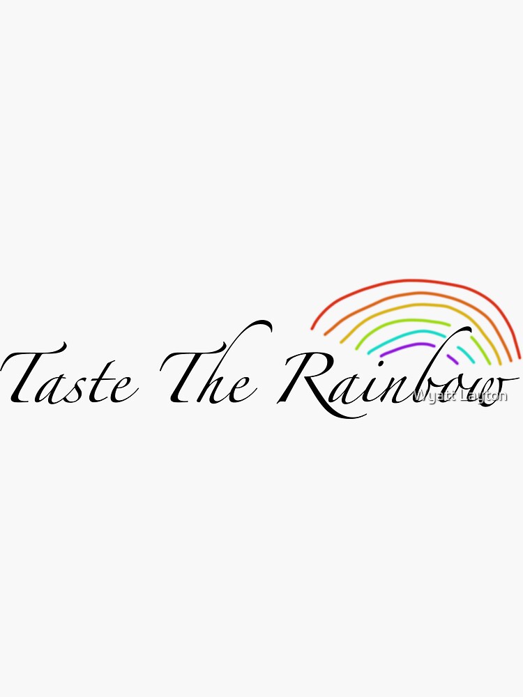 "Taste The Rainbow" Sticker for Sale by catears | Redbubble