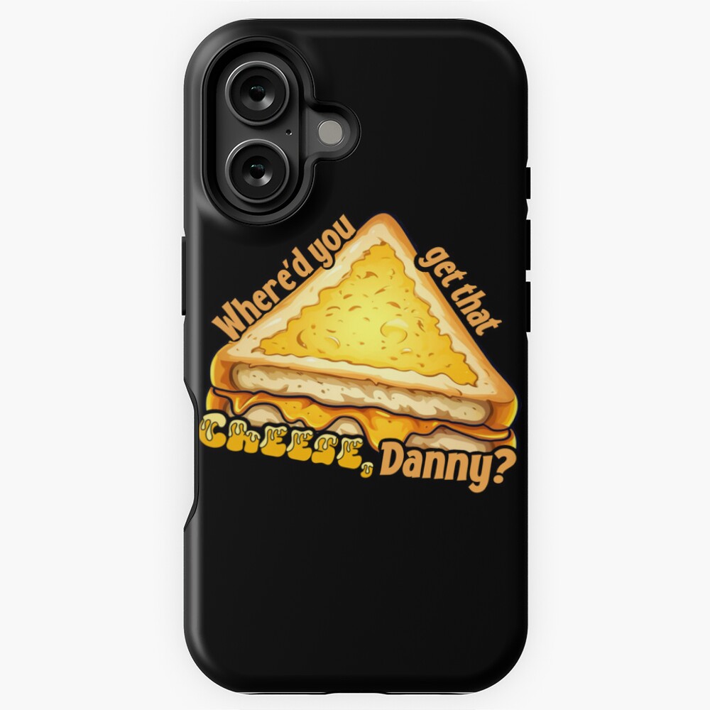"Where'd You Get that Cheese Danny? Shane Gillis Quote" Sticker for ...