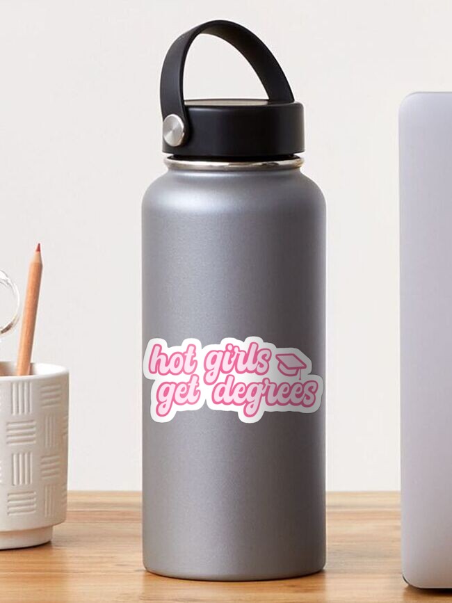 "Hot girls get degrees" Sticker for Sale by StegoStego | Redbubble